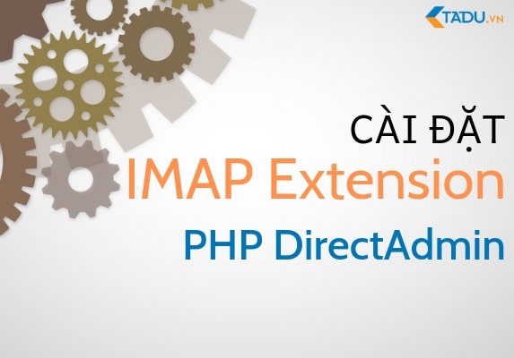 Cài đặt IMAP Extension PHP Direct Admin | Blogs
